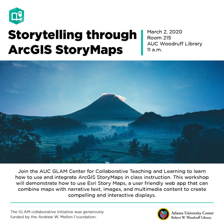 Storytelling through ArcGIS StoryMaps – GLAM Center for Collaborative ...